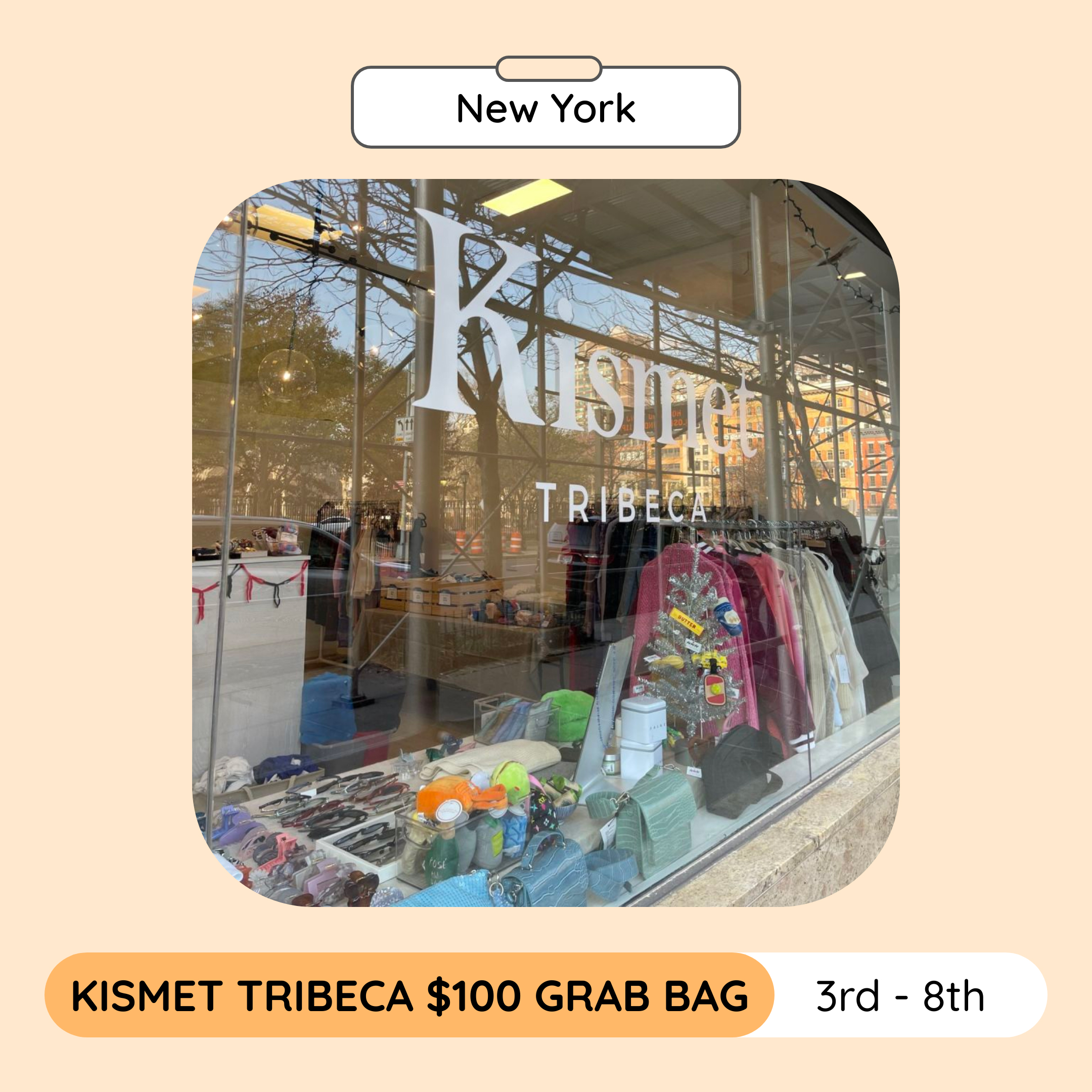 Kismet Tribeca $100 Grab Bag Sale, New York, January 2024