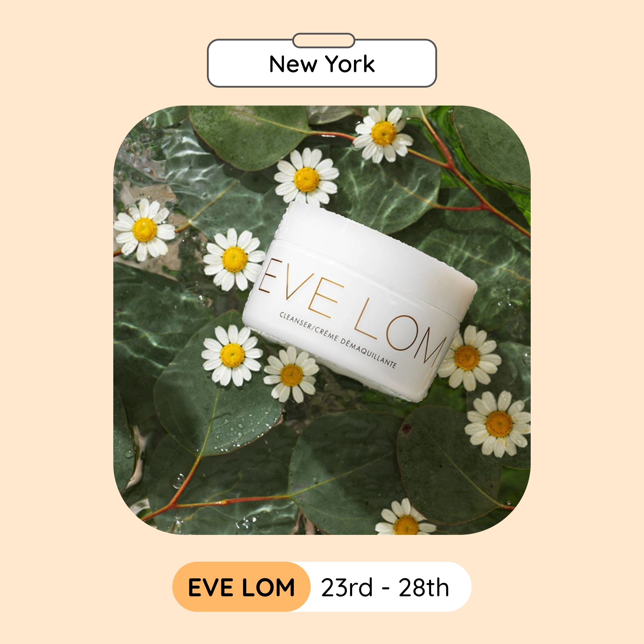 Eve Lom Sample Sale, New York, April 2024
