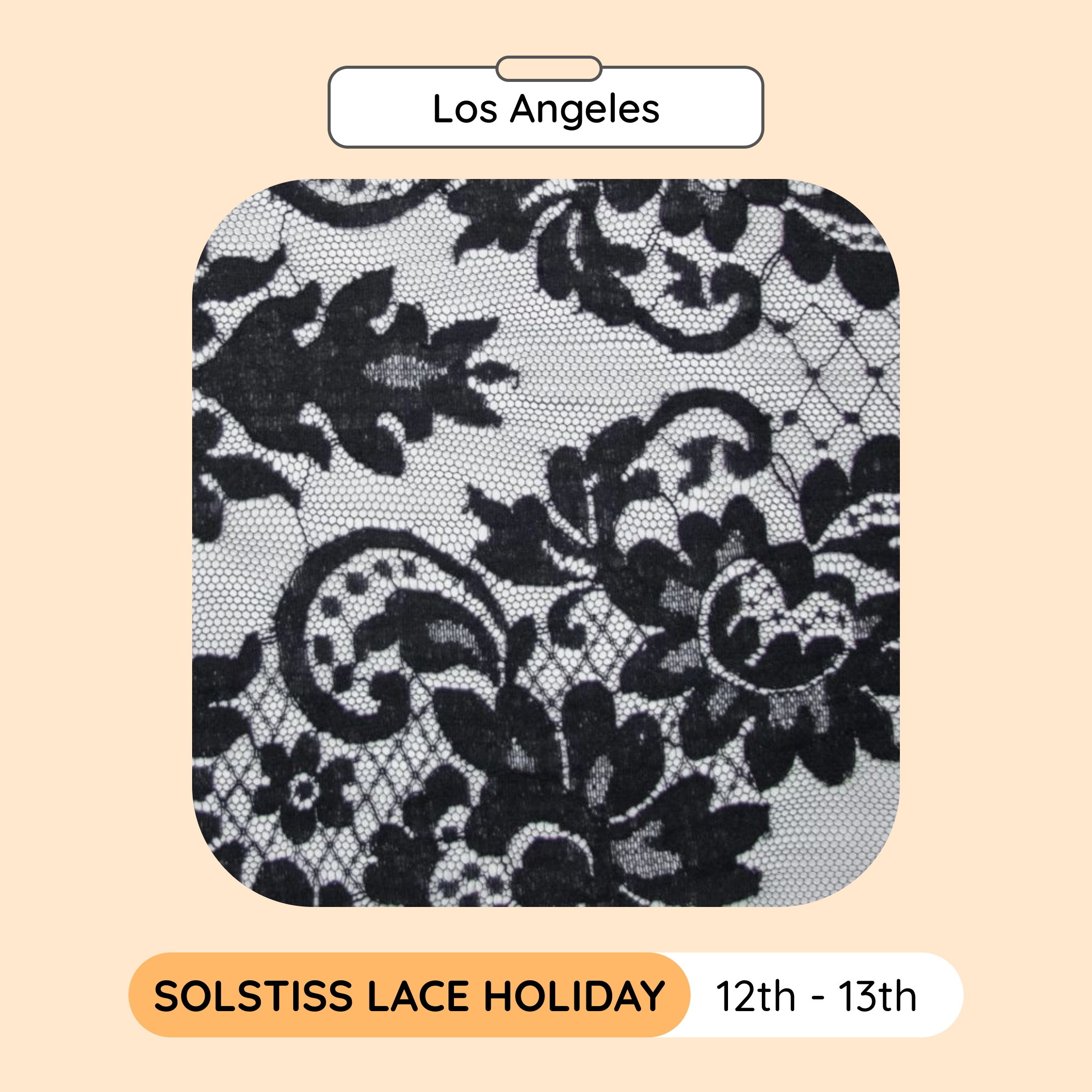 Solstiss Lace Holiday Sale, Los Angeles, December 2024
