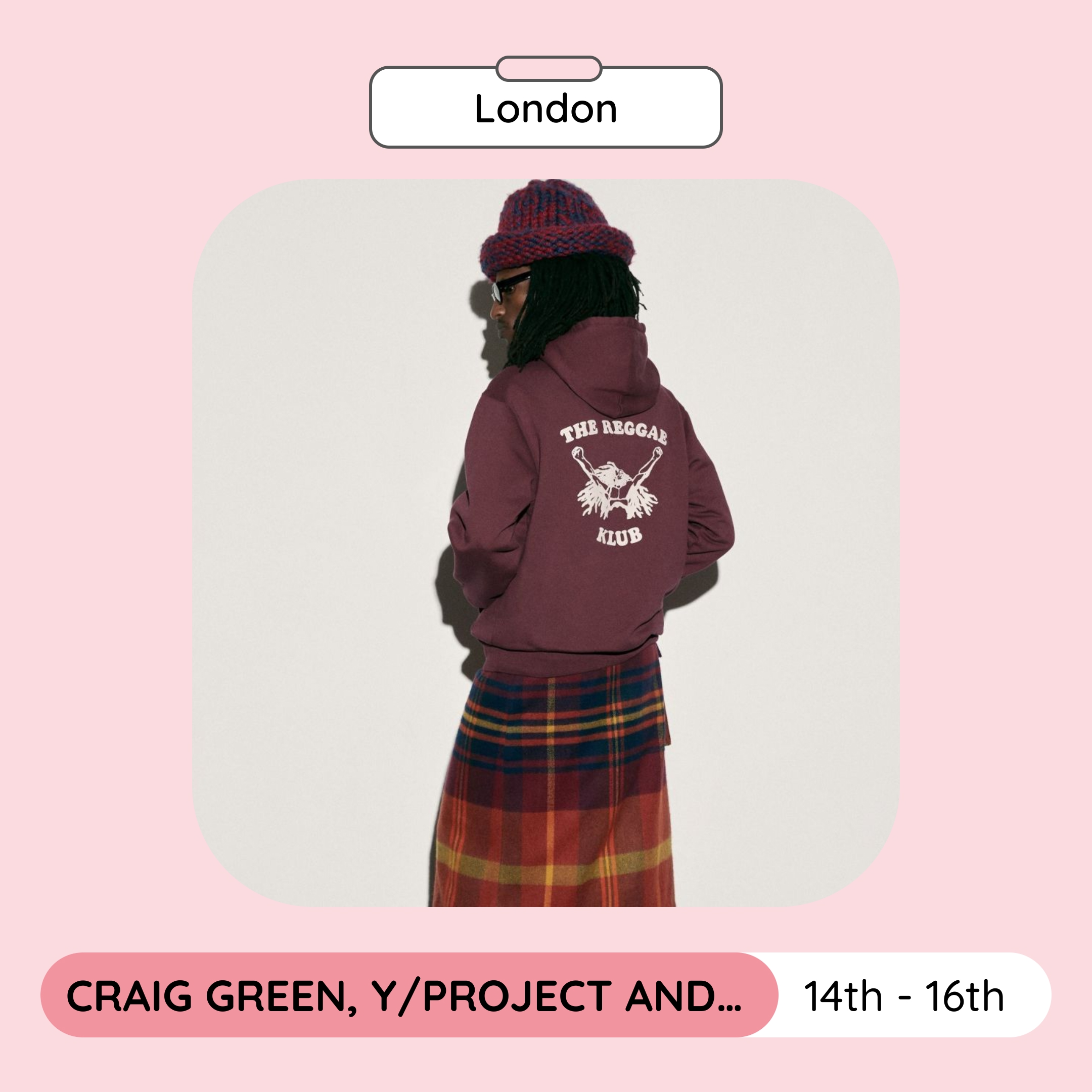 Craig Green, Y/Project and Nicholas Daley Sample Sale, London, February ...