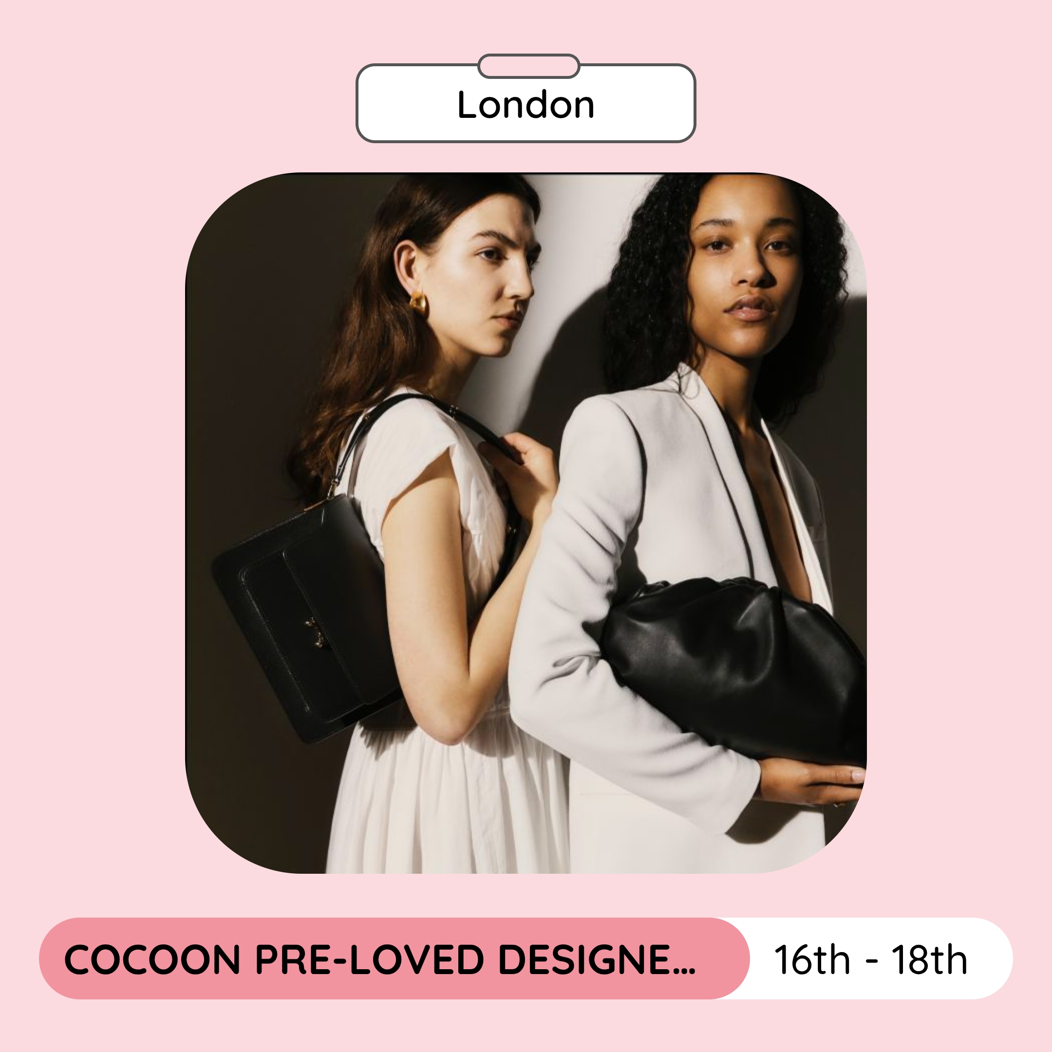 COCOON Pre-Loved Designer Bag Sale, London, December 2025
